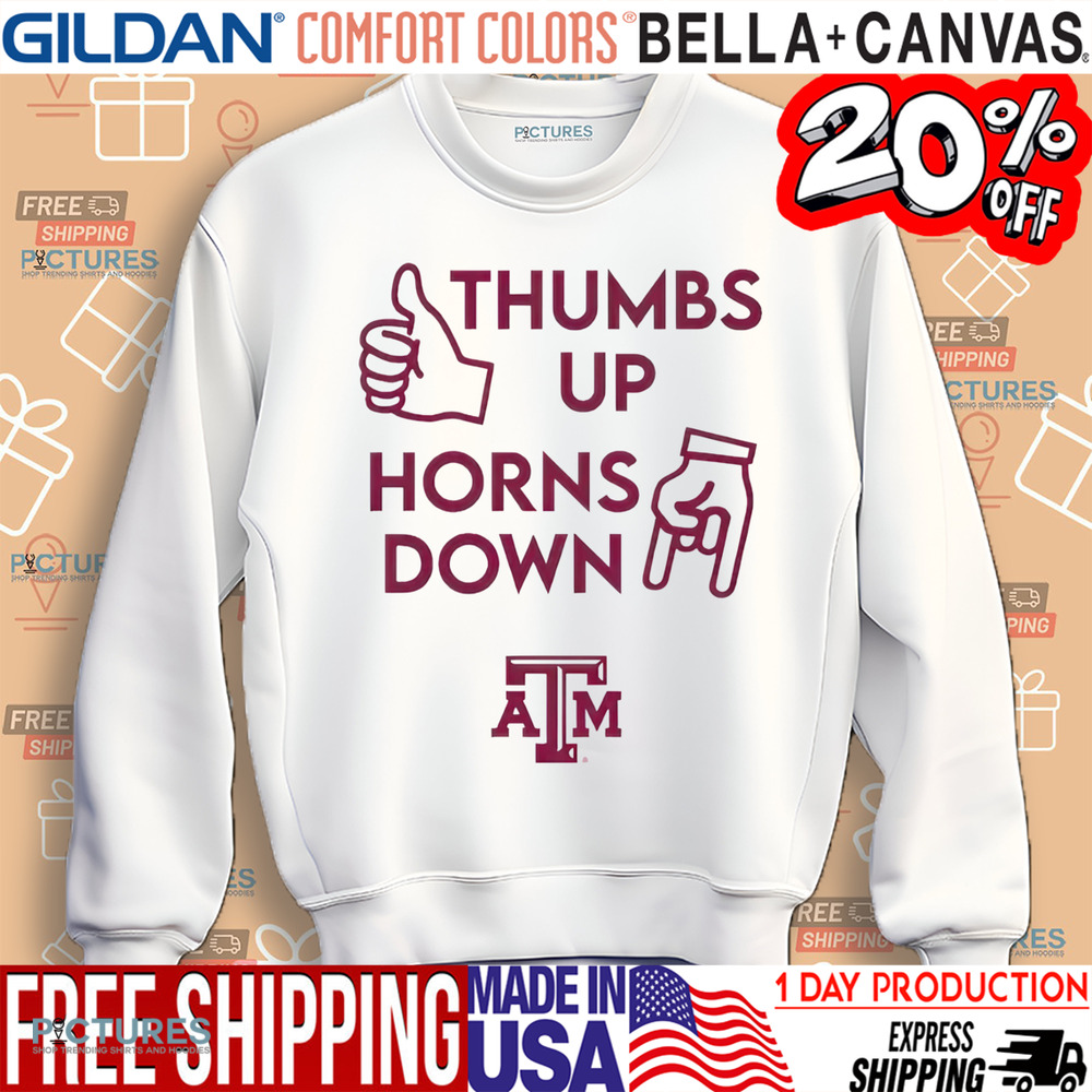 Texas AM Aggies Thumbs Up Horns Down Shirt • Picturestees Clothing LLC