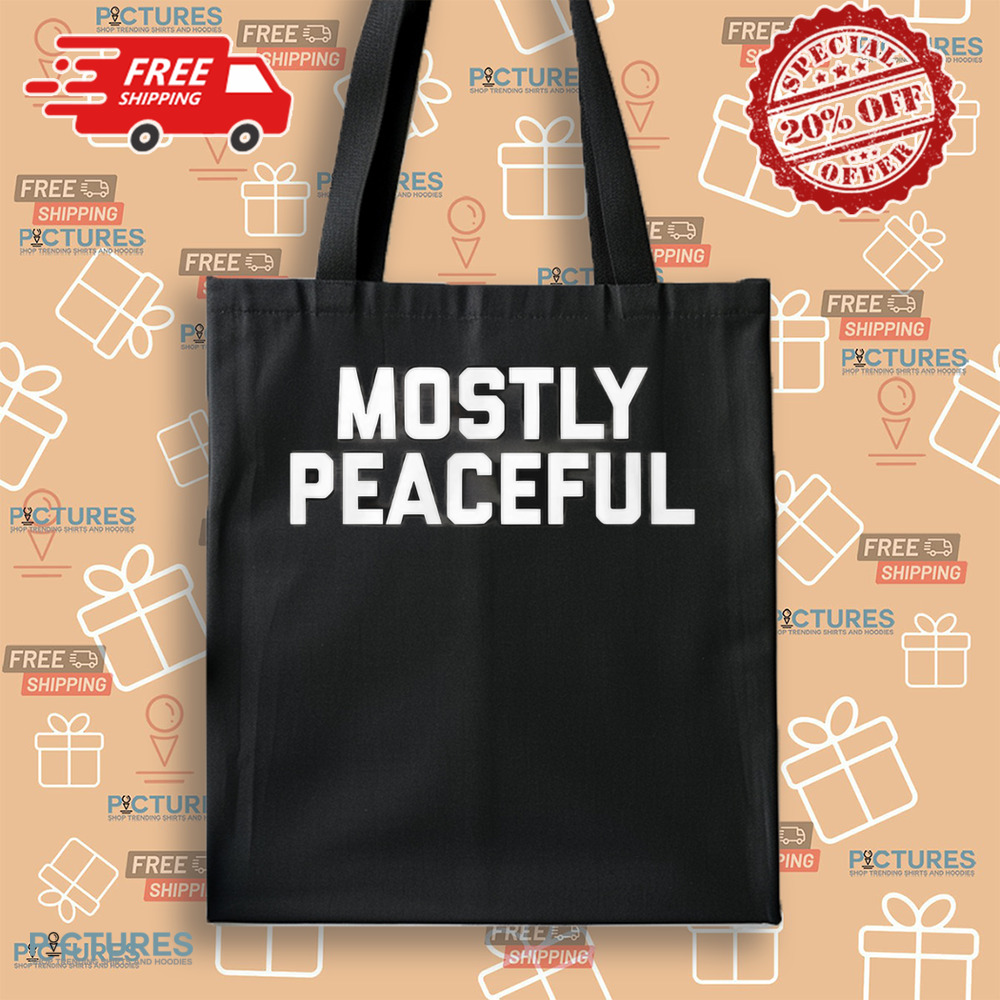The Lectern Guy Mostly Peaceful Shirt • Picturestees Clothing LLC