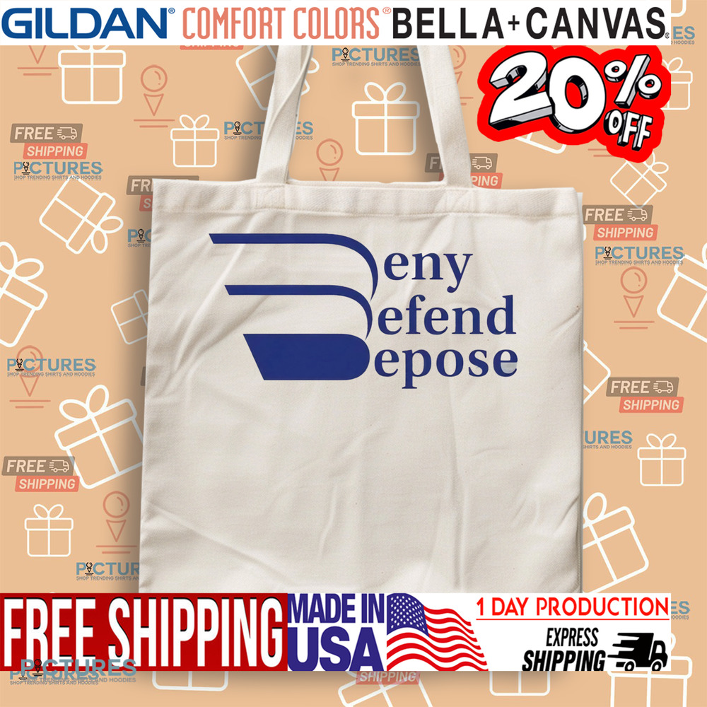 Sale 20% Deny Defend Depose Shirt, Classic tee, hoodie, sweater, v-neck ...