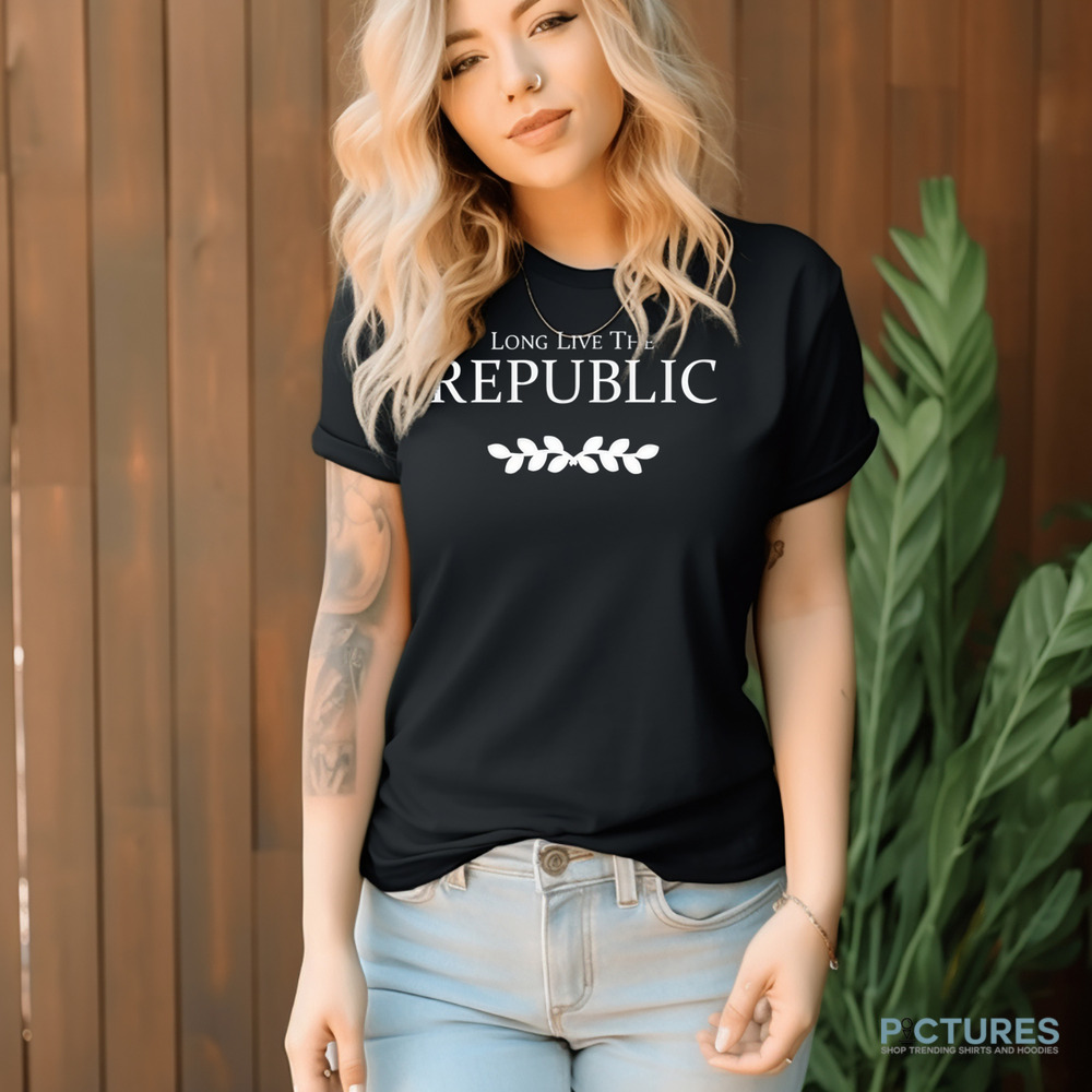 🚛Free Delivery: 📣SaleOff 20% Long Live The Republic Shirt • , Classic ...