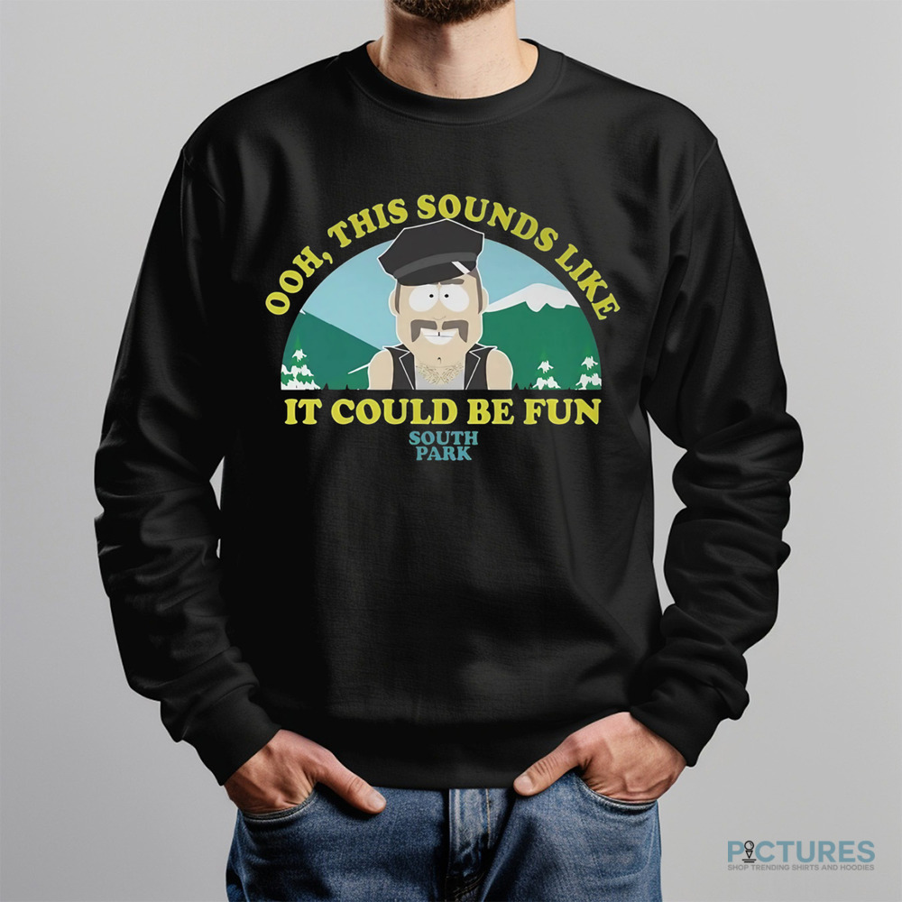 Ooh This Sounds Like It Could Be Fun Shirt • Picturestees Clothing LLC