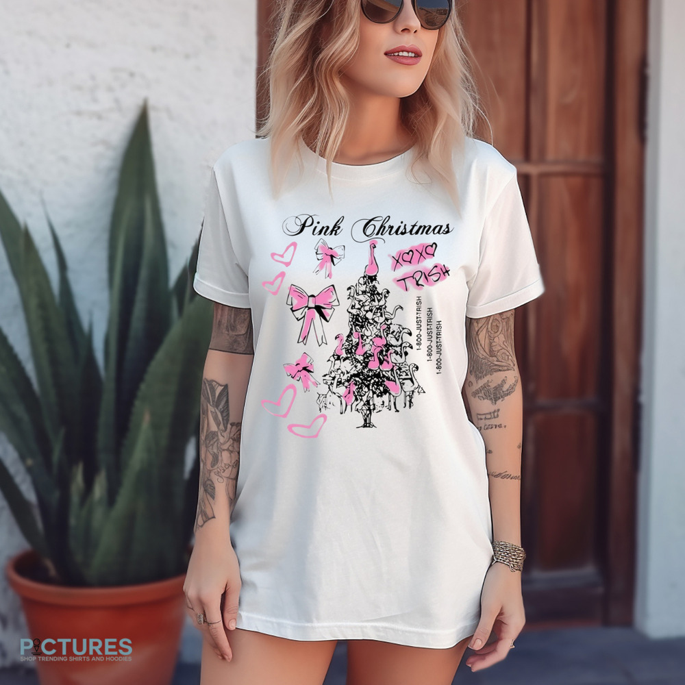 Trisha Paytas Just Trish Pink Christmas Xoxo Trish Shirt • Picturestees ...