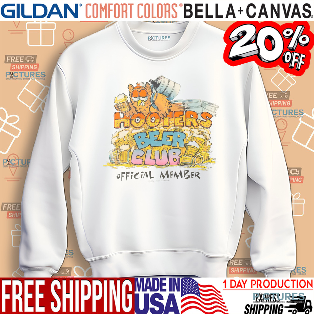 🚛Free Delivery: 📣SaleOff 20% Hooters Beer Club Official Member Shirt ...