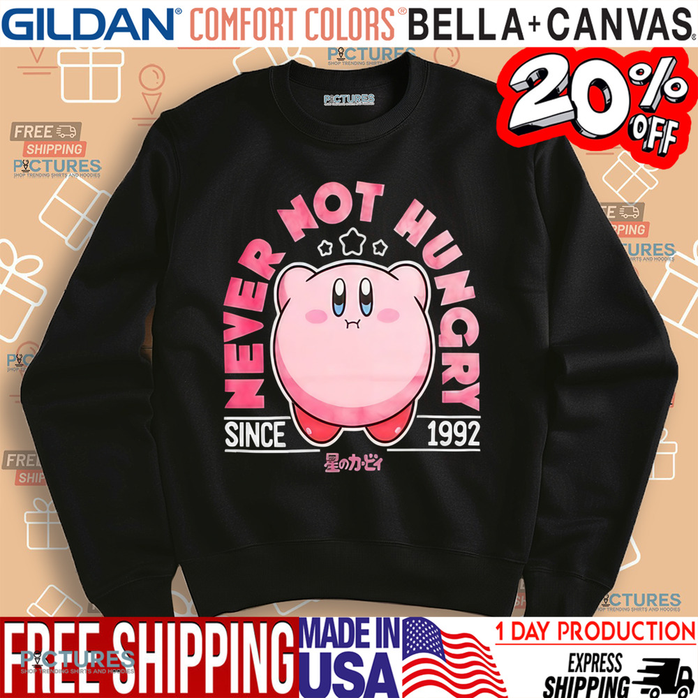 Free Shipping X Sale 20% Kirby never not hungry since 1992 nintendo ...