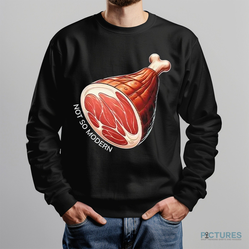 NSM Not So Modern Ham Shirt • Picturestees Clothing LLC