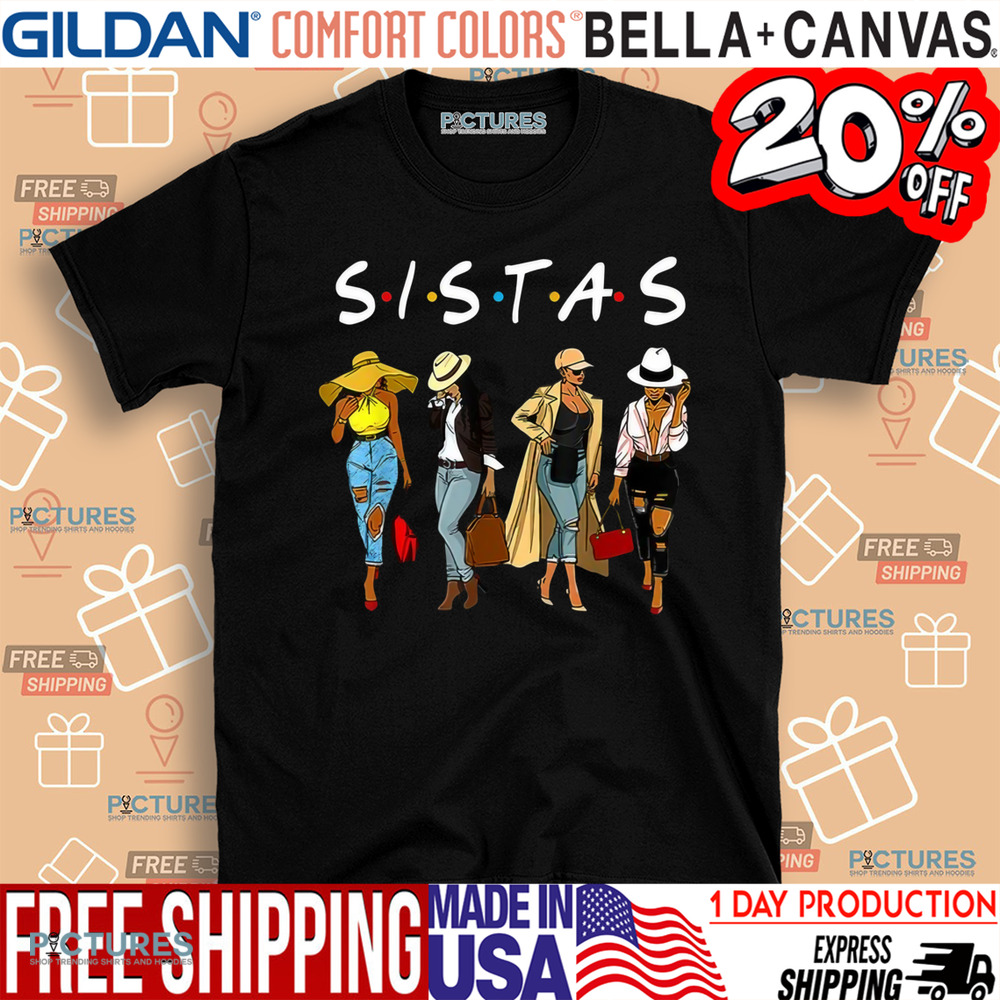 Proud Black Sistas Queen Melanin Afro African American Women Shirt ...