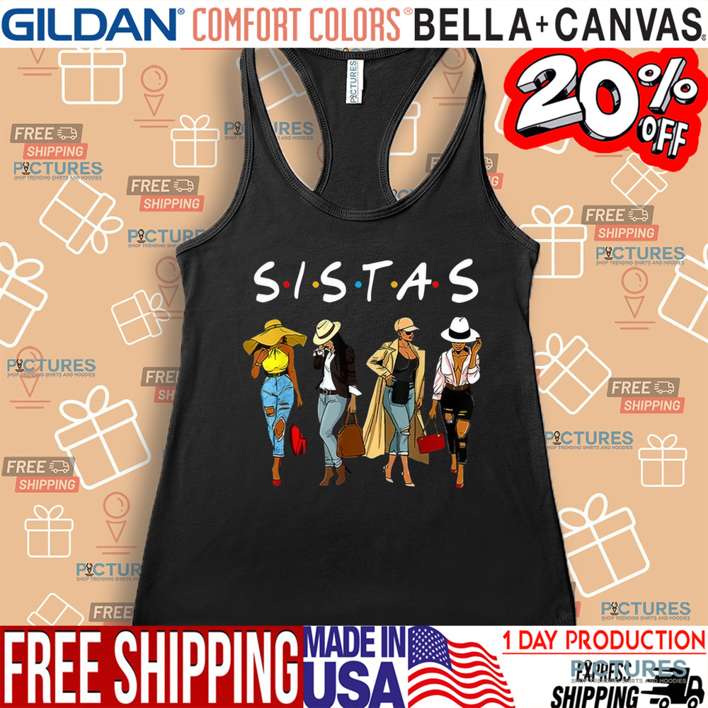 Proud Black Sistas Queen Melanin Afro African American Women Shirt ...