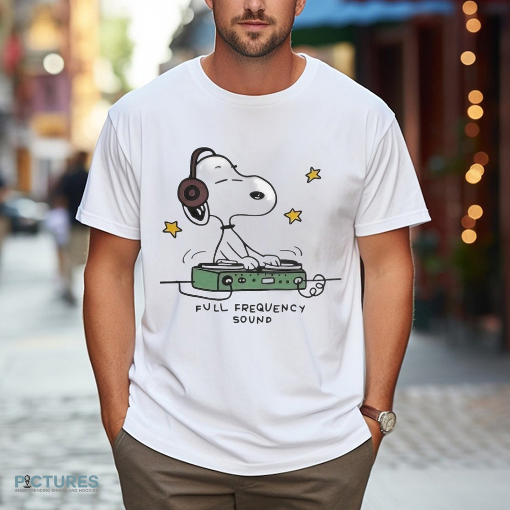 🚛Free Delivery: 📣SaleOff 20% Snoopy DJ Full Frequency Sound Shirt ...