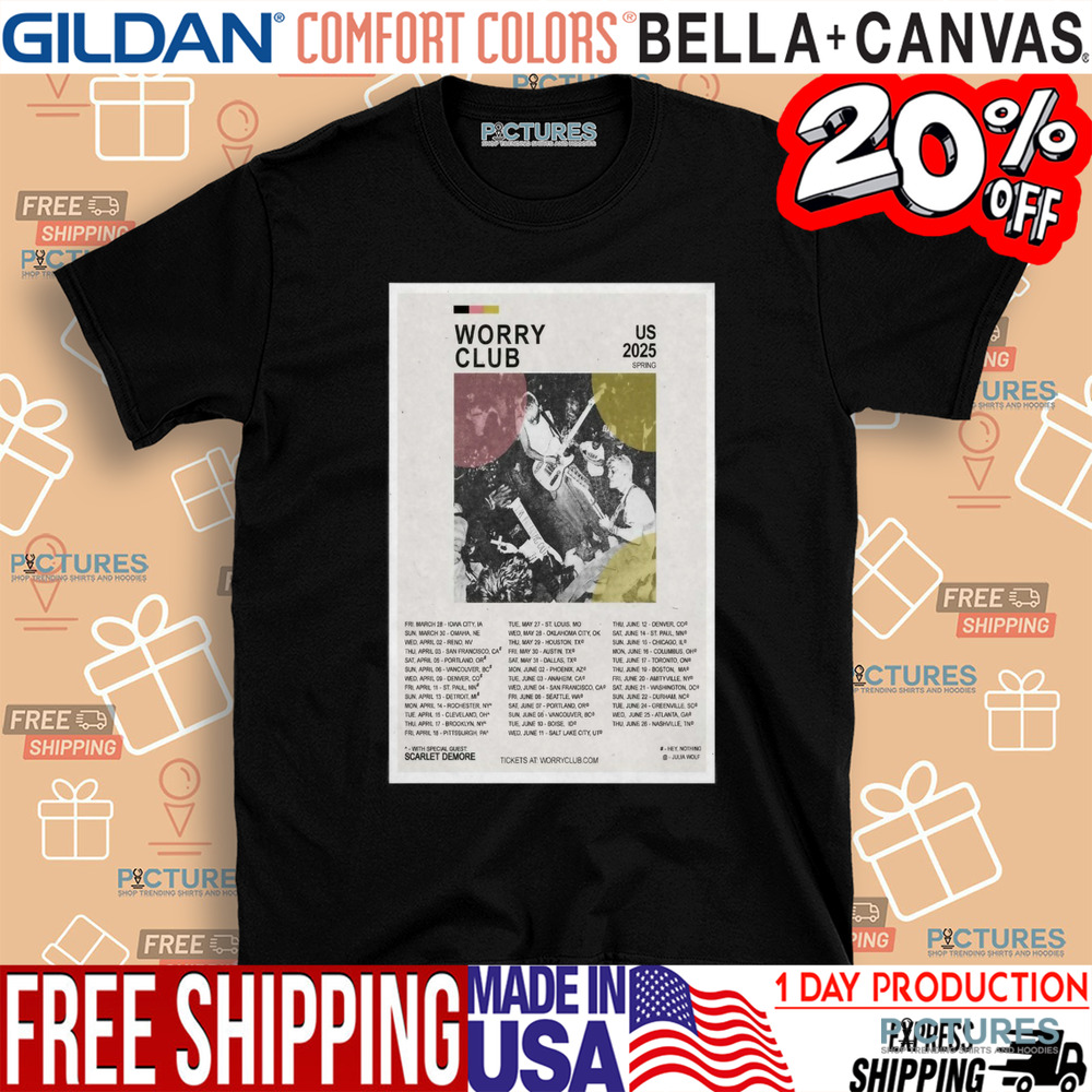 Worry Club Spring US 2025 Tour Poster Shirt • Picturestees Clothing LLC