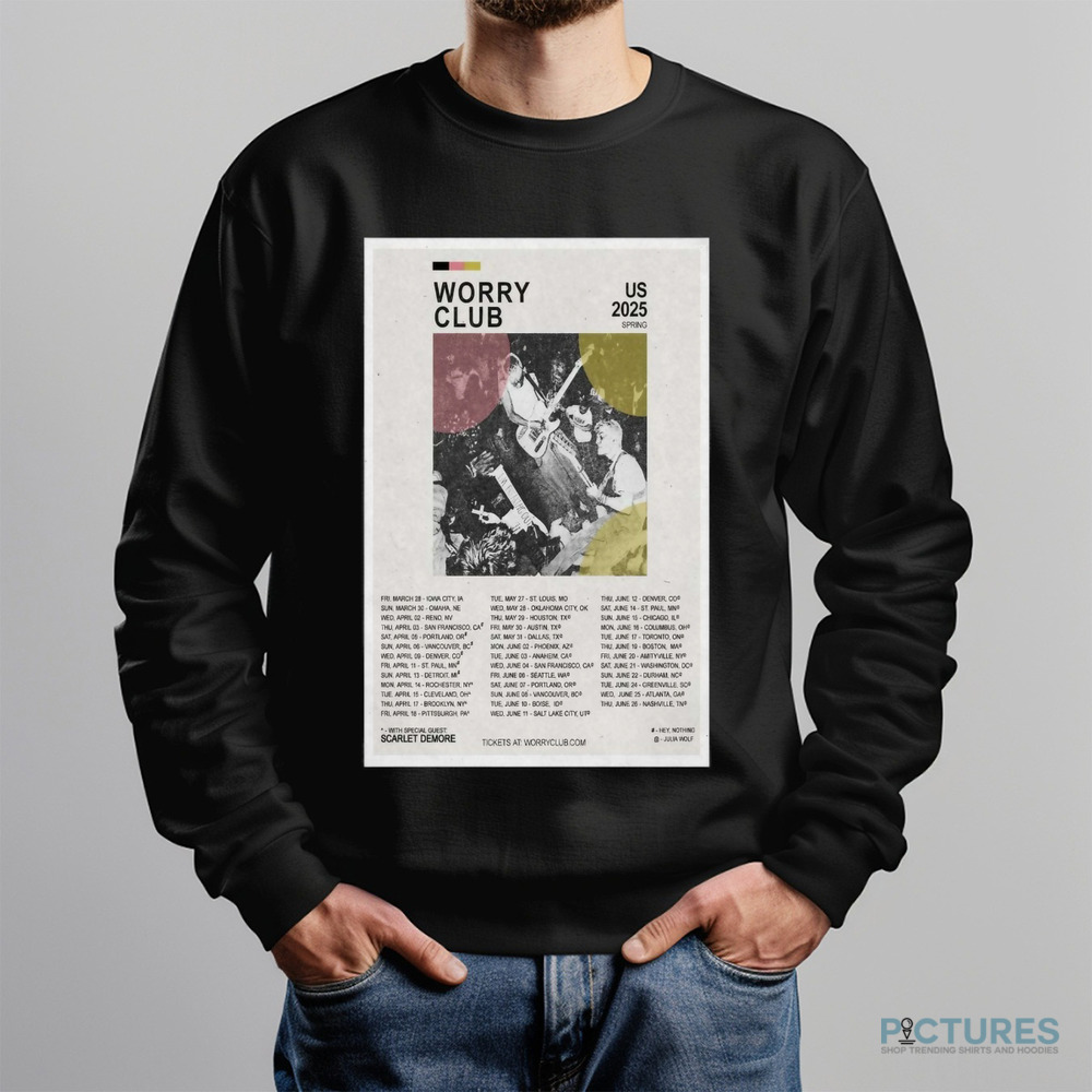 Worry Club Spring US 2025 Tour Poster Shirt • Picturestees Clothing LLC