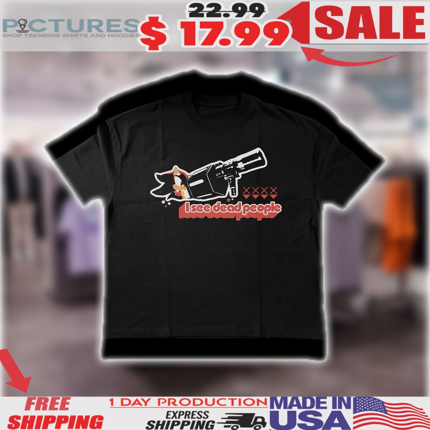 Shadow The Hedgehog I See Dead People Shirt • Picturestees Clothing LLC