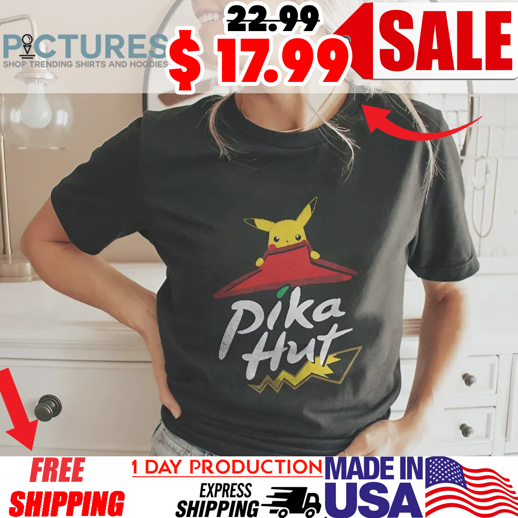 Pika Hut Pikachu Pizza Hut Shirt • Picturestees Clothing LLC