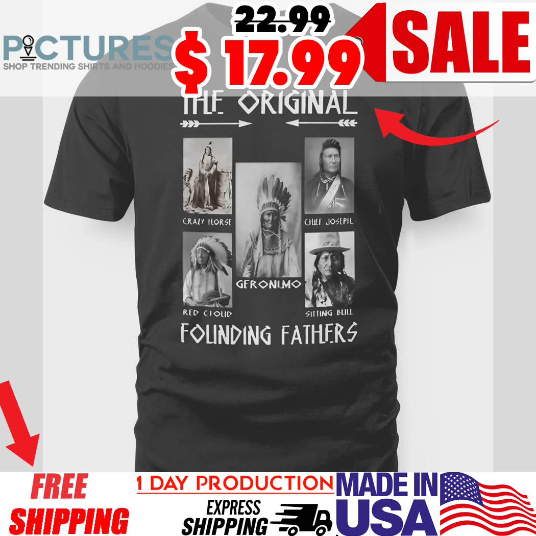 Native American Crazy House Geronimo The Original Founding Fathers ...