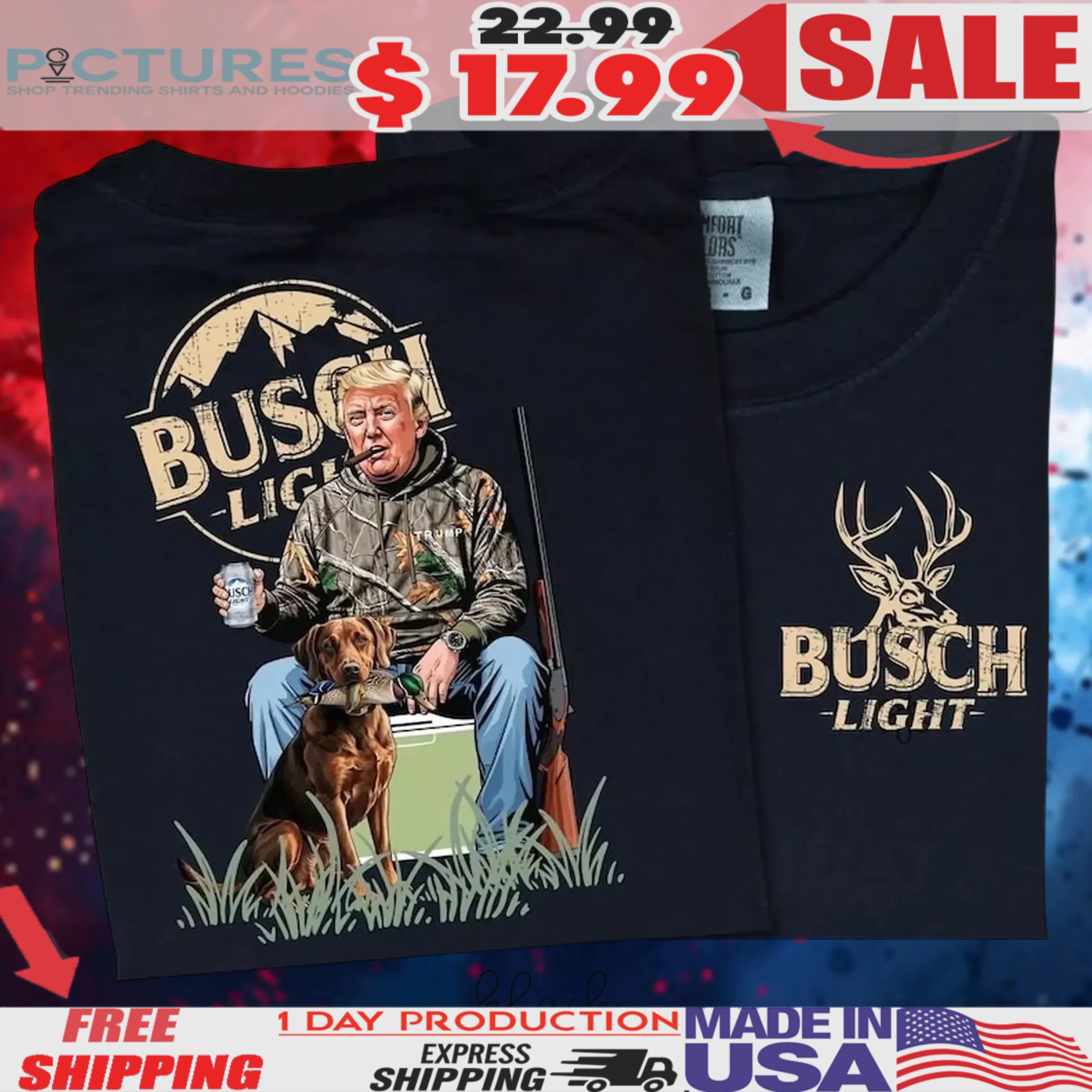 🚛Free Delivery: 📣SaleOff 20% Donald Trump Hunting Busch Light Dog And ...