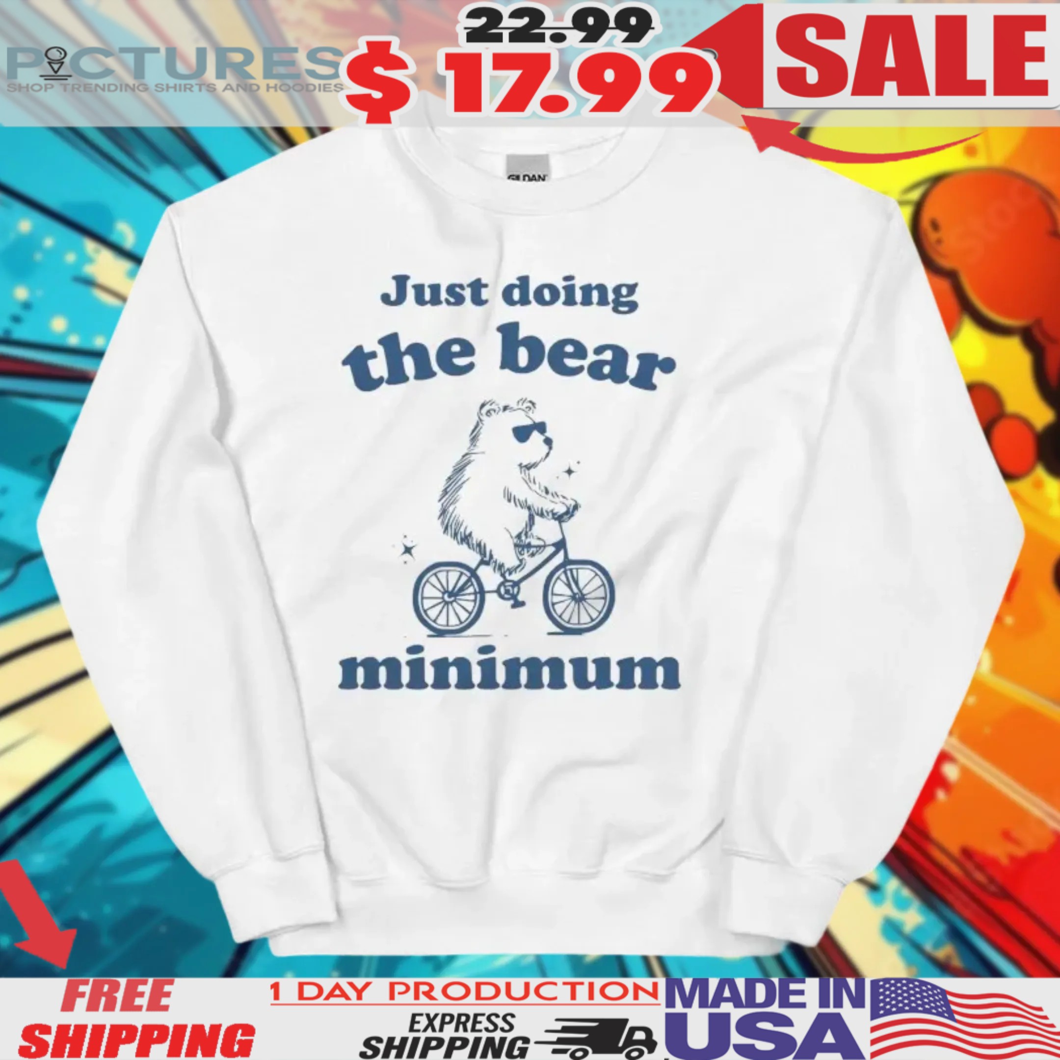 Just Doing The Bear Minimum Shirt • Picturestees Clothing LLC