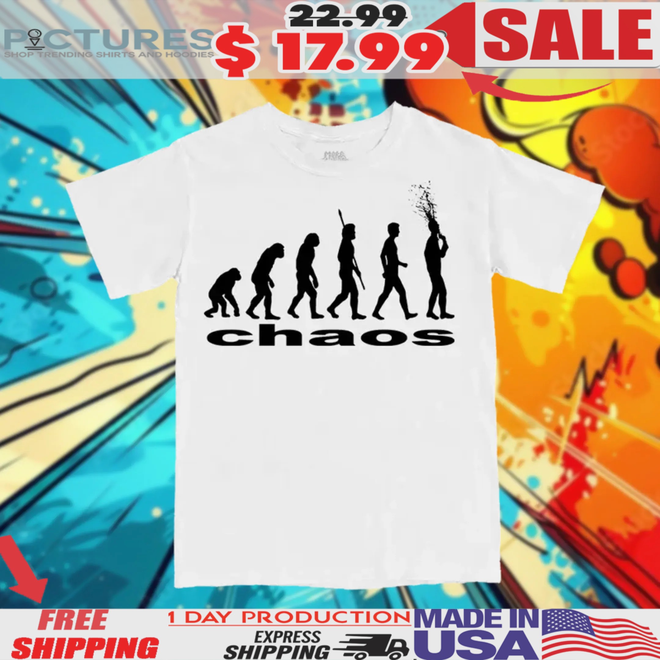 More Chaos Evolution Shirt • Picturestees Clothing LLC