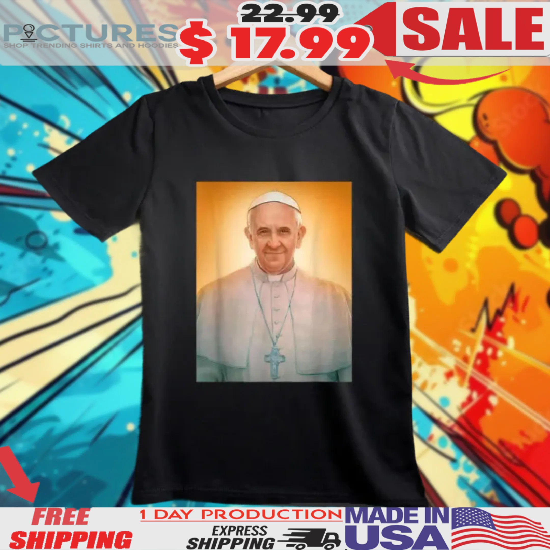RIP Pope Francis Picture Catholic Christian Shirt • Picturestees ...
