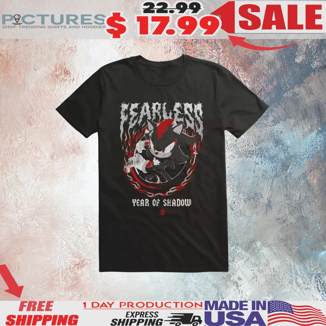 Shadow The Hedgehog Fearless Year Of The Shadow Sonic Shirt ...