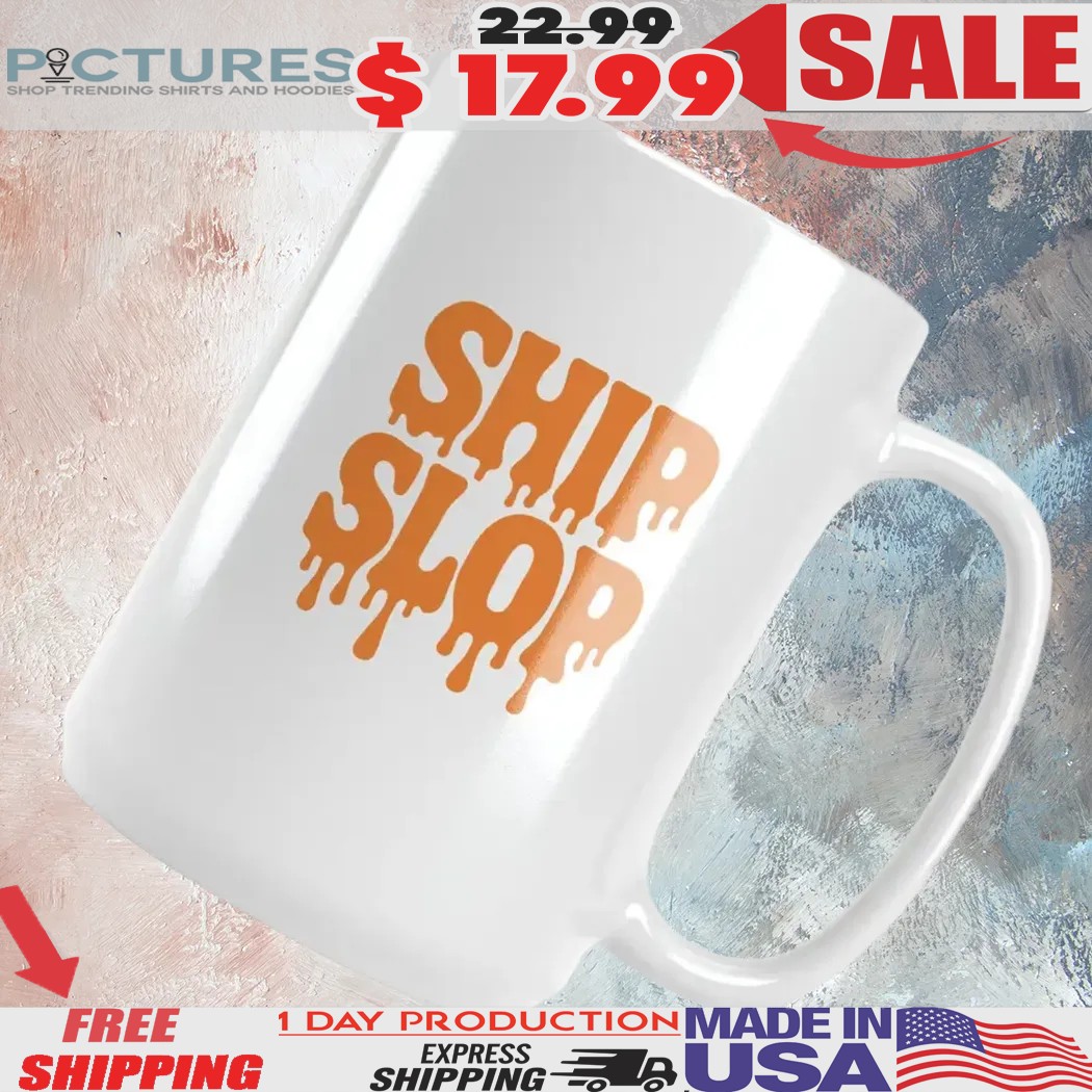 Ship Slop Mug • Picturestees Clothing LLC