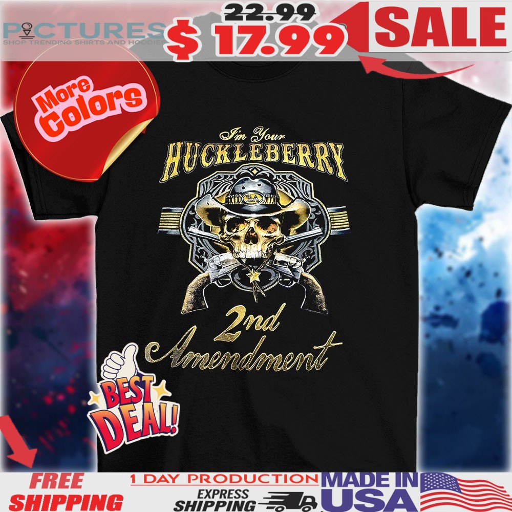 Skull Revolver Gun I'm Your Huckleberry 2nd Amendment Shirt ...