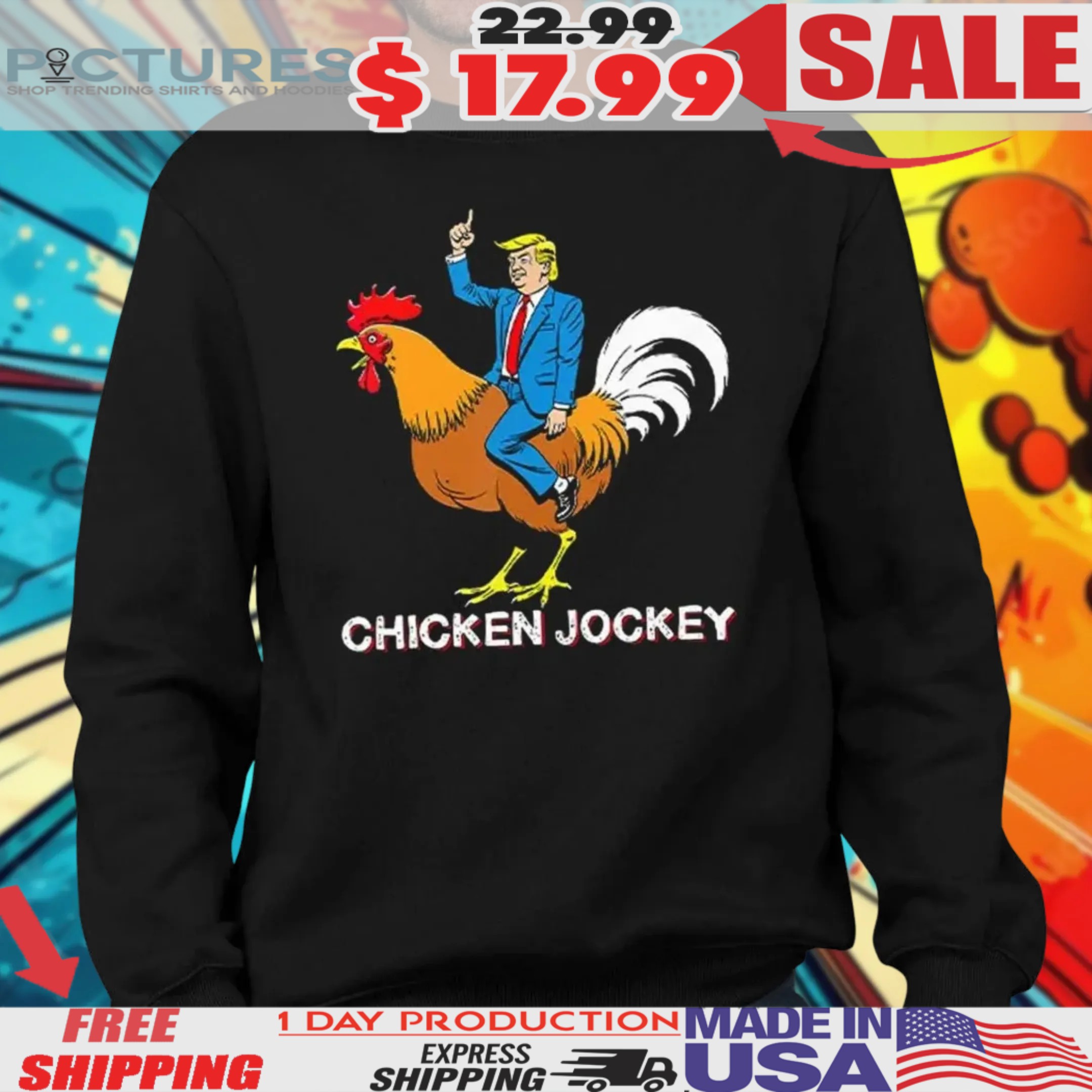 Trump Chicken Jockey Shirt • Picturestees Clothing LLC