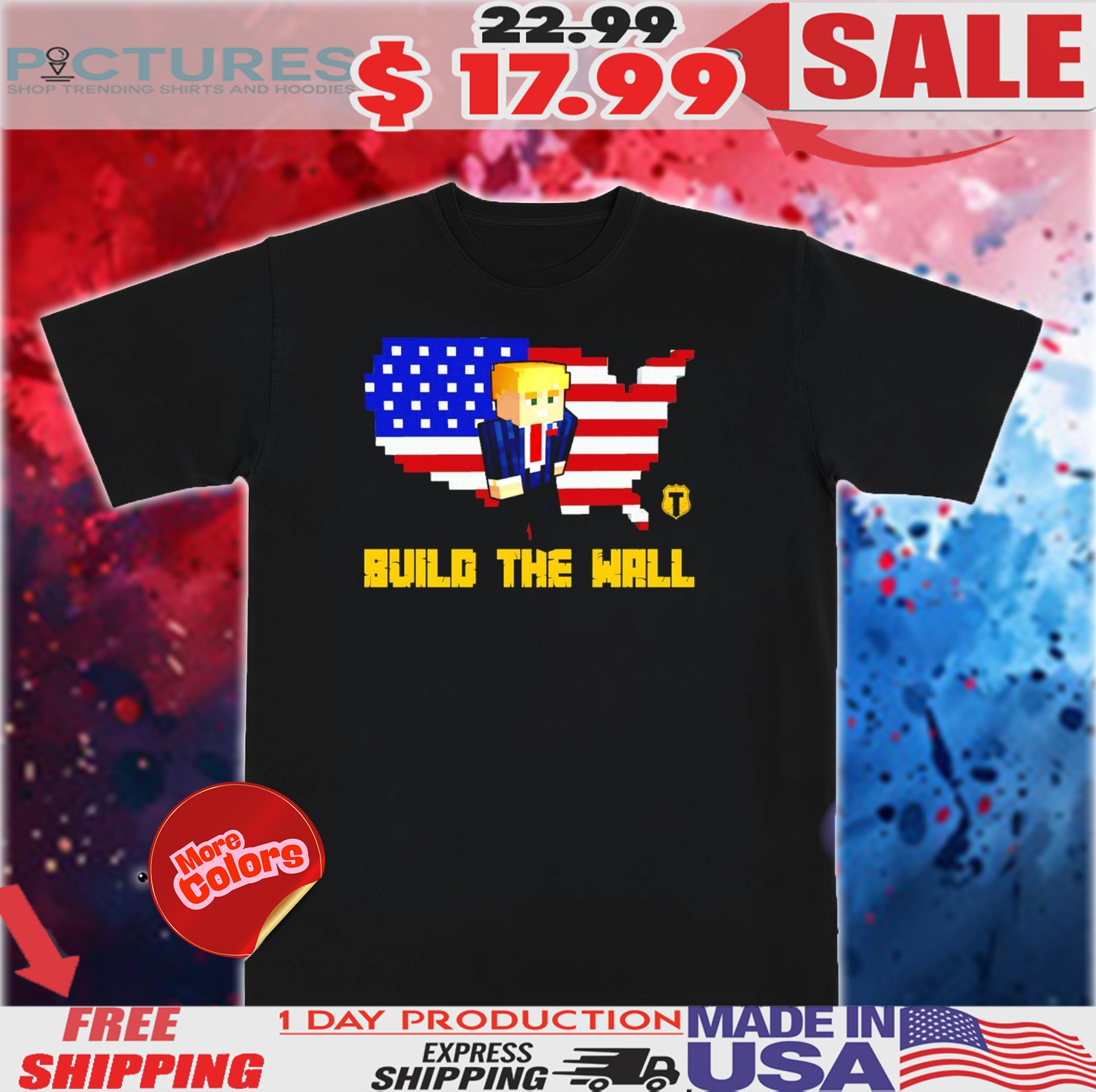 Trumpcraft Build The Wall Trump Flag T Shirt • Picturestees Clothing LLC