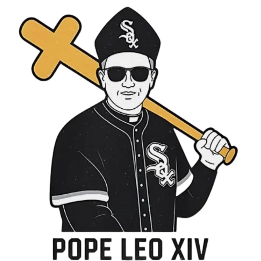 Chicago White Sox Pope Leo XIV Meme Shirt • Picturestees Clothing LLC