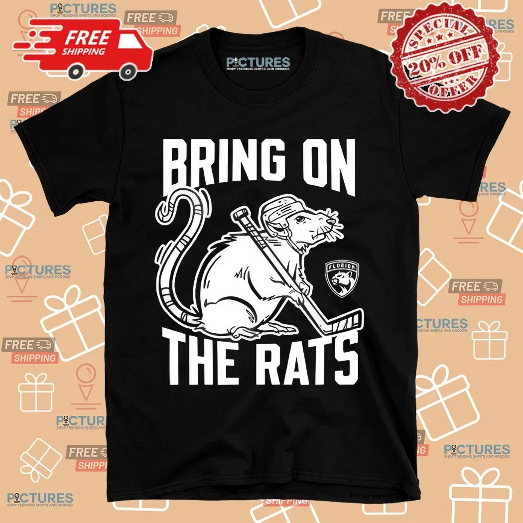 Florida Panthers Bring On The Rats NHL Playoffs 2025 Shirt ...