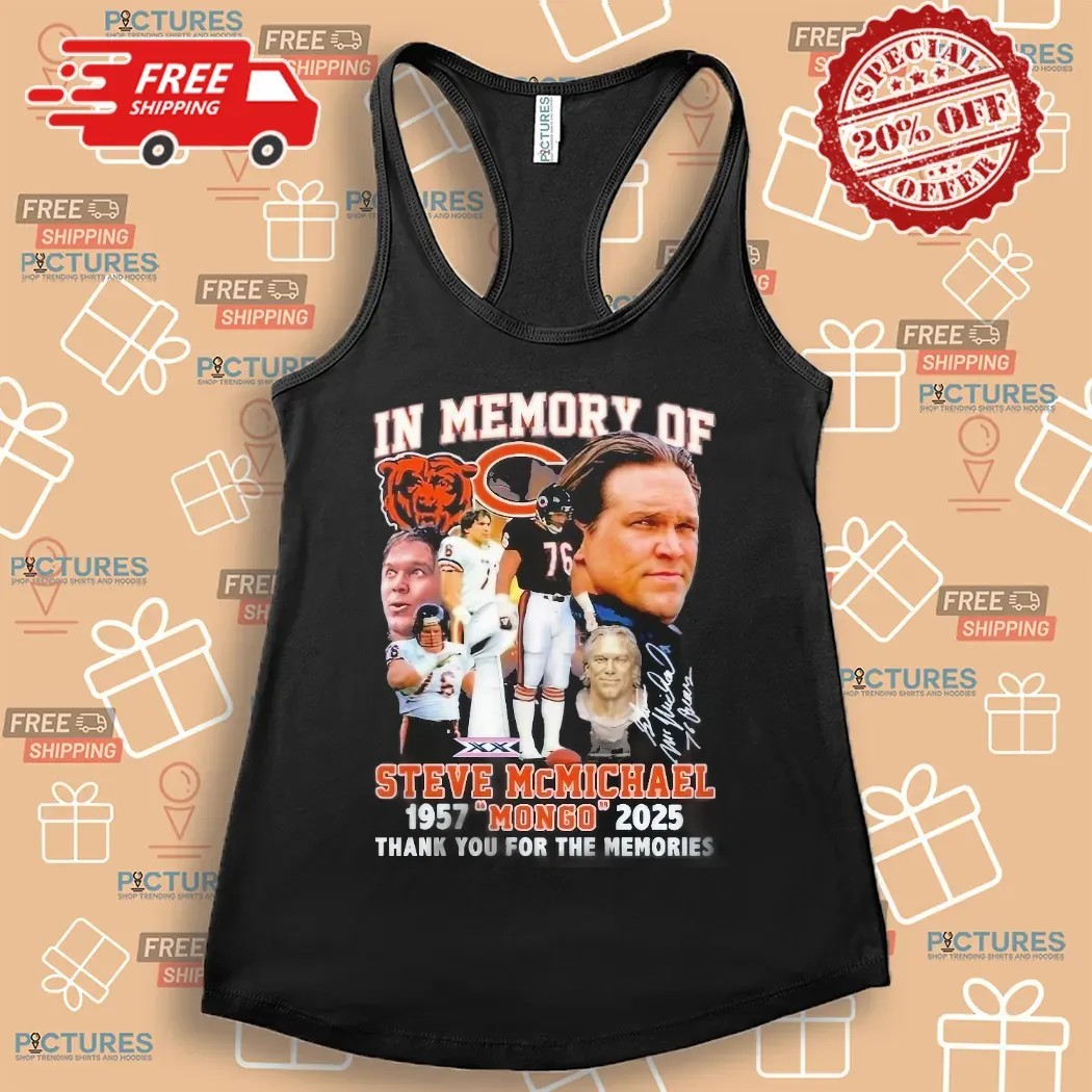 In Memory Of Steve McMichael Chicago Bears Mongo 1957-2025 Thank You ...