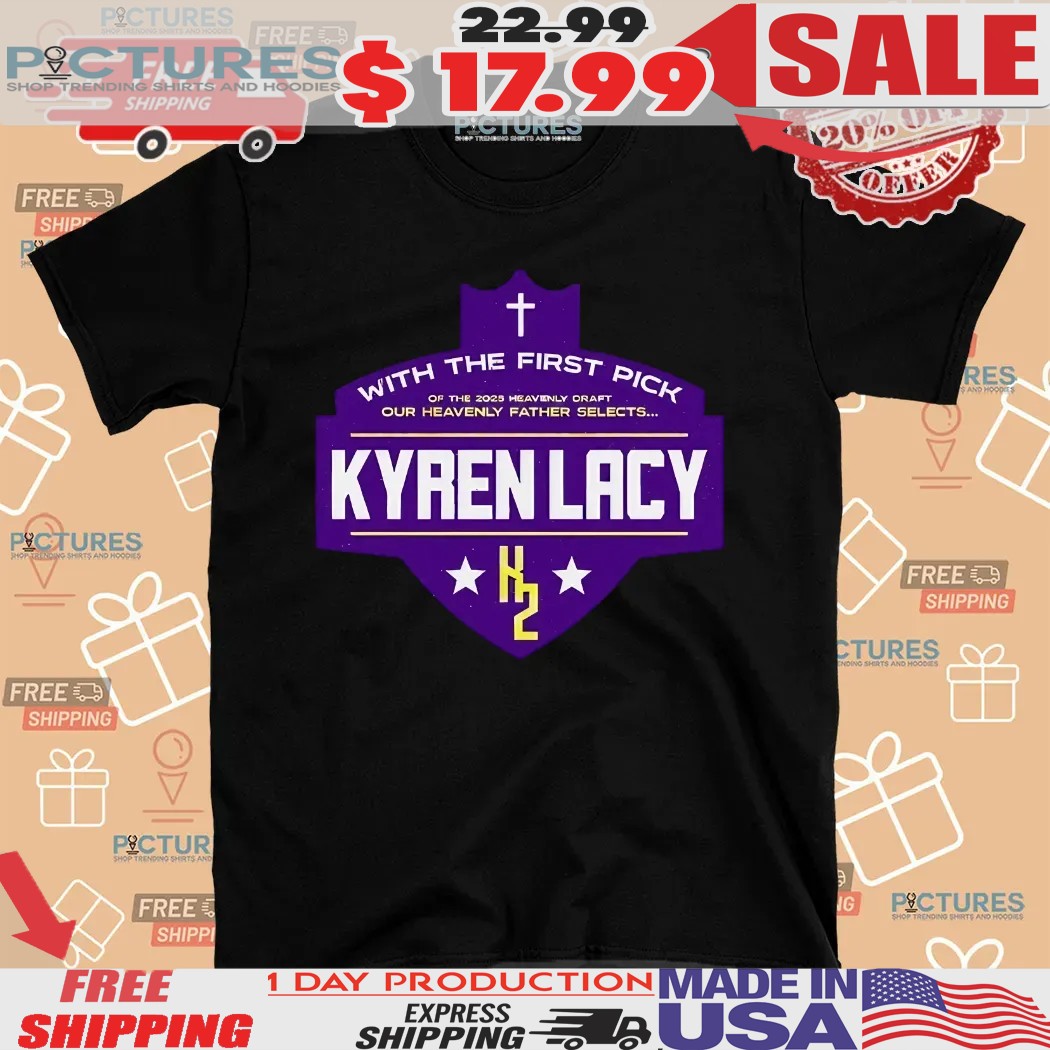 Kyren Lacy With The First Pick Shirt • Picturestees Clothing LLC