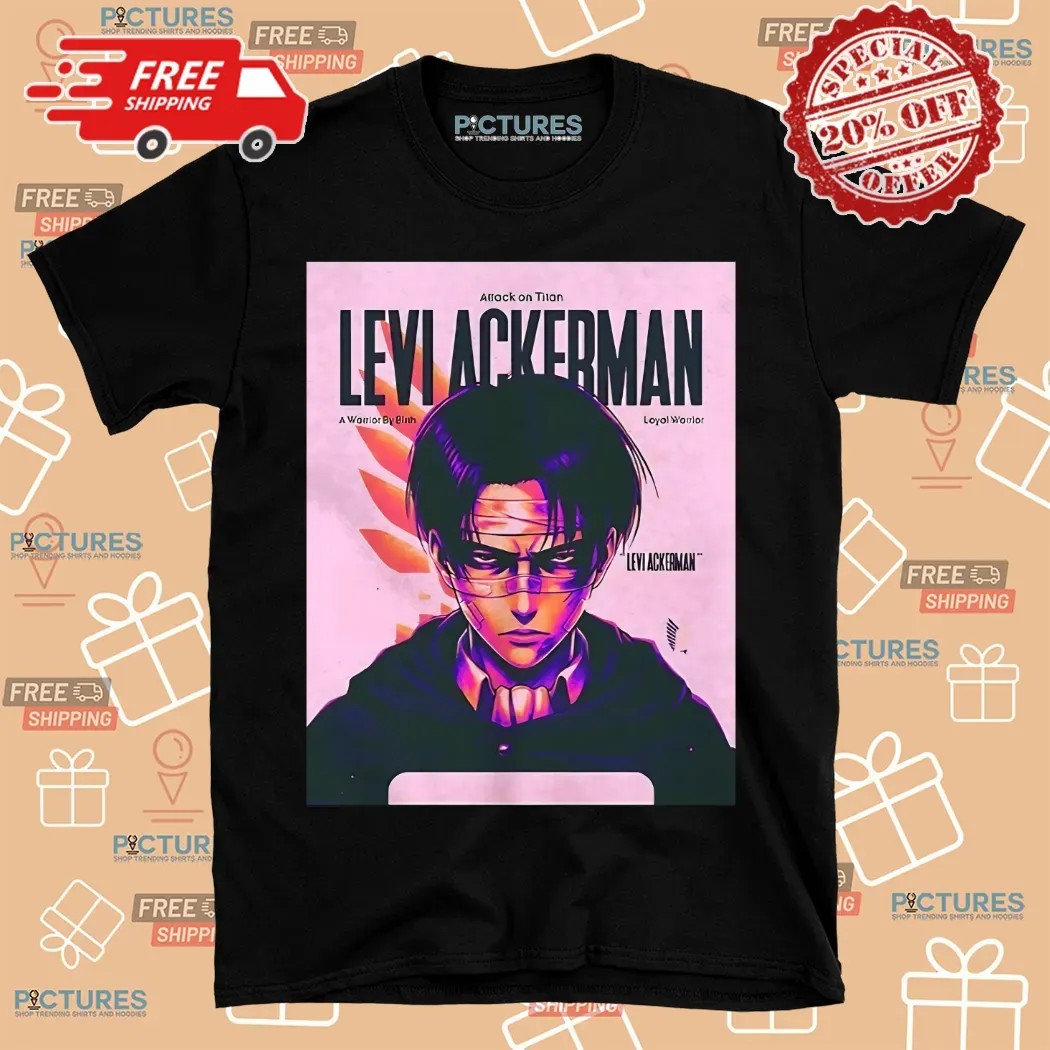 Levi Ackerman Attack On Titan Poster Shirt • Picturestees Clothing LLC