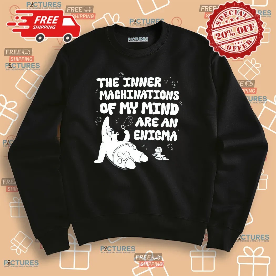 Patrick Star Spongebob The Inner Machinations Of My Mind Are An Enigma ...