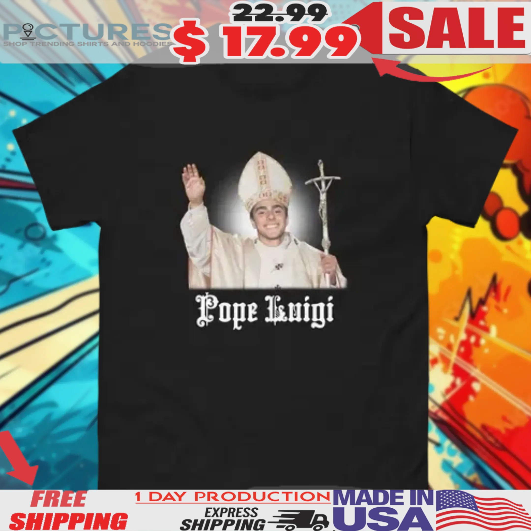 Pope Luigi Mangione Meme Shirt • Picturestees Clothing LLC