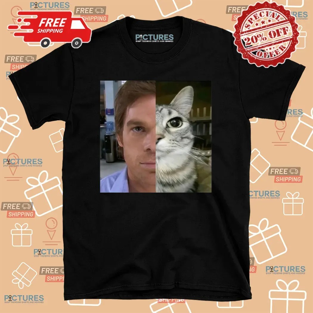 Dexter Morgan Cat Meme T Shirt • Picturestees Clothing LLC