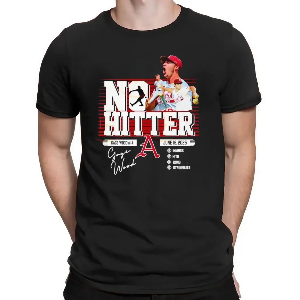 Gage Wood No-Hitter Arkansas Razorbacks June 16 2025 T Shirt ...