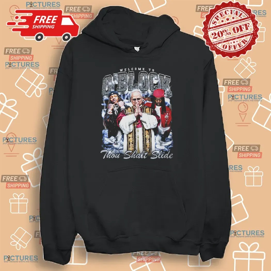 King Von Pope Leo XIV Chief Keef Welcome To O'block Thou Shalt Slide T ...