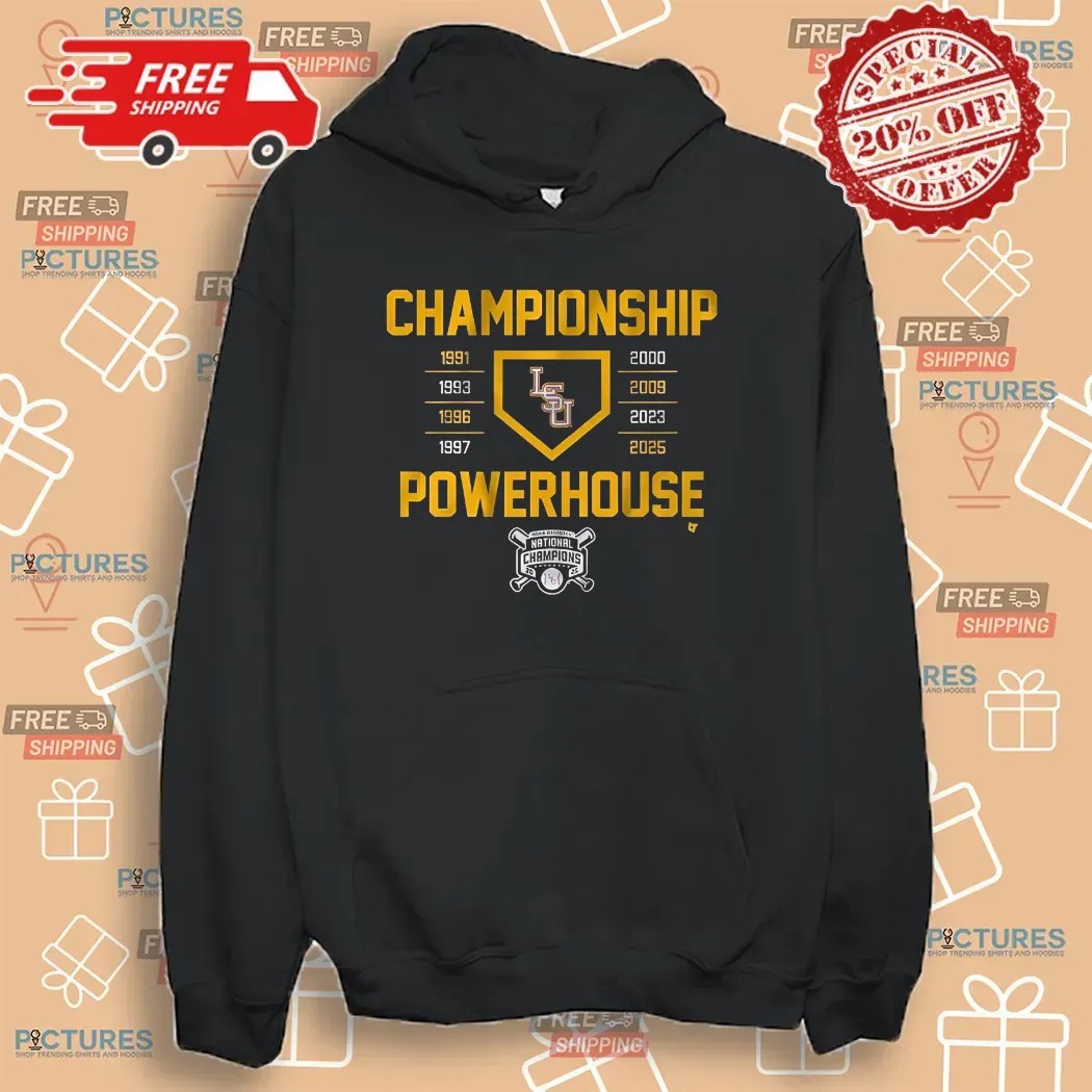 LSU Baseball Championship Powerhouse 2025 T Shirt • Picturestees ...