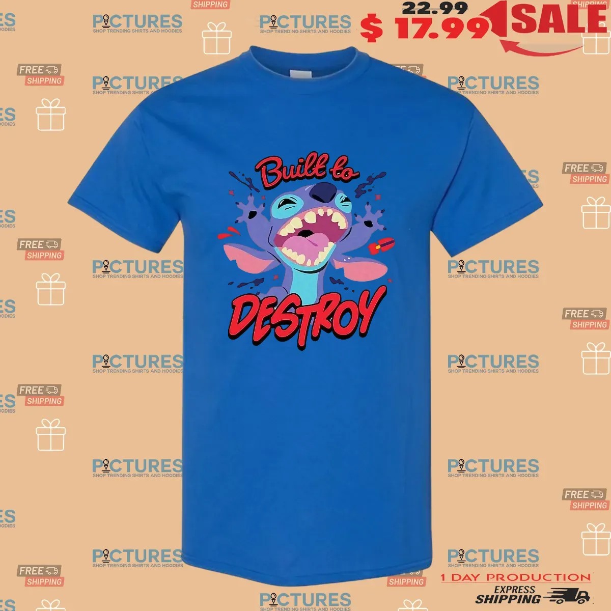 Disney Lilo Stitch Built To Destroy T Shirt • Picturestees Clothing LLC