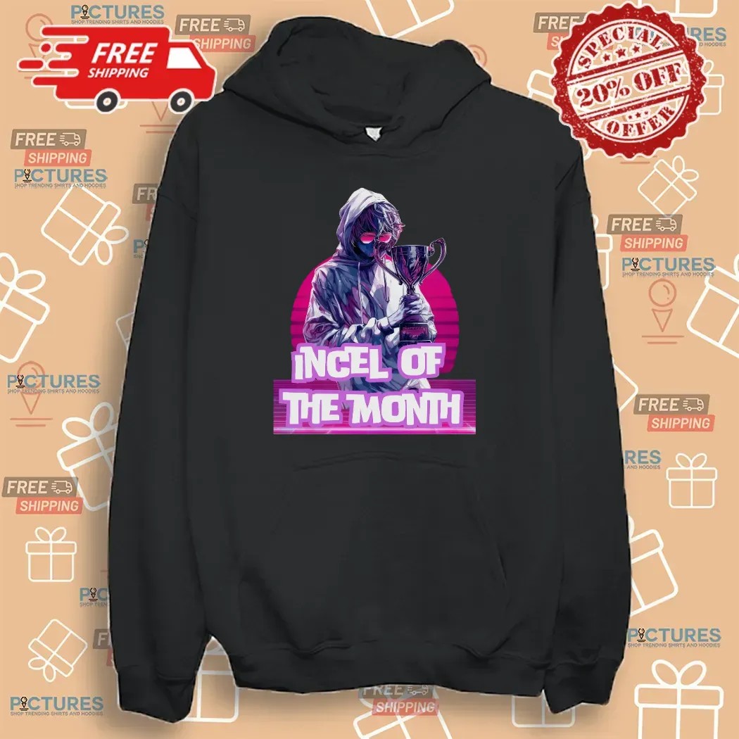 Incel Of The Month Graphic T Shirt • Picturestees Clothing LLC