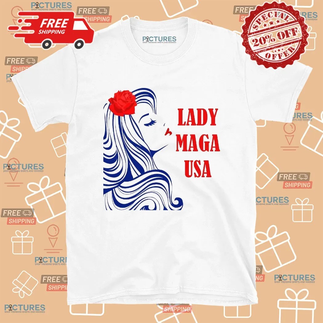 Lady Maga Usa Meme T Shirt • Picturestees Clothing LLC