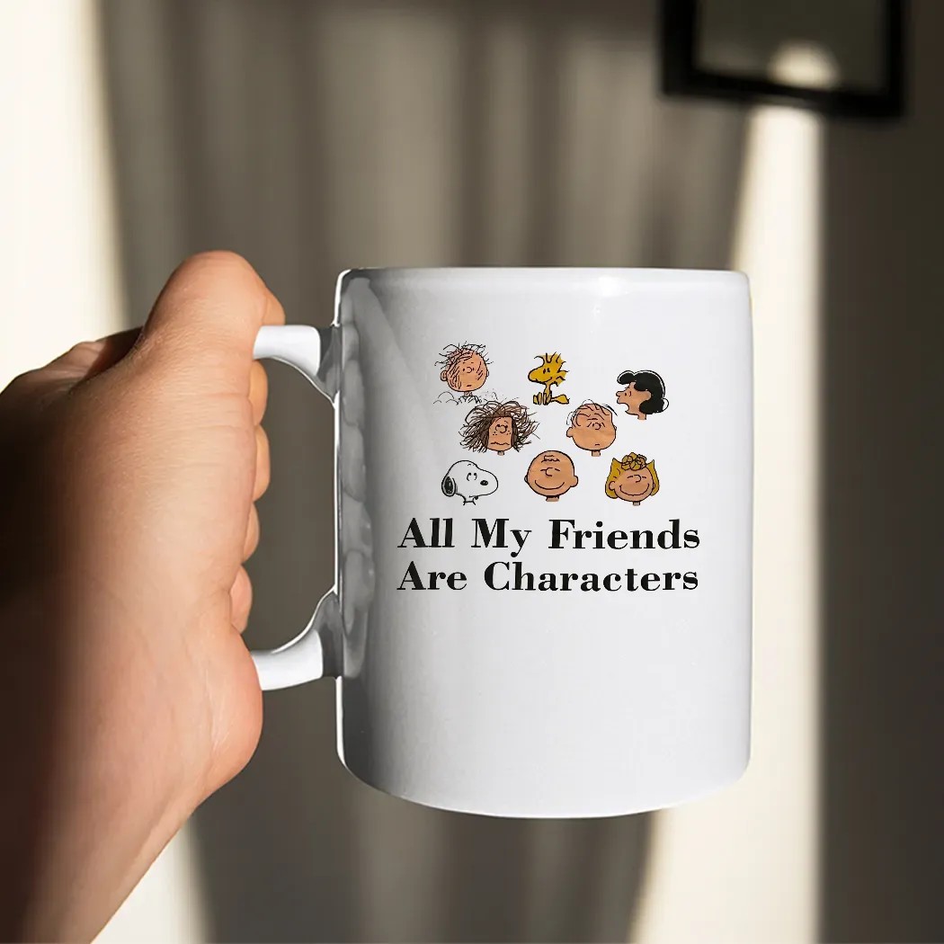 All My Friends Are Characters Snoopy Charlie Brown And The Peanuts ...
