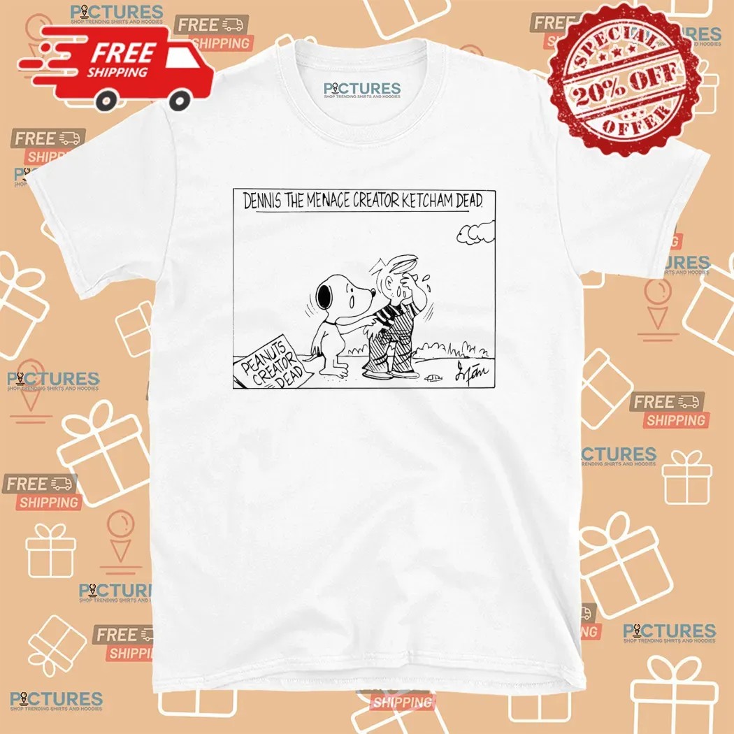 Dennis The Menace Creator Ketcham Dead Snoopy Peanuts T Shirt ...