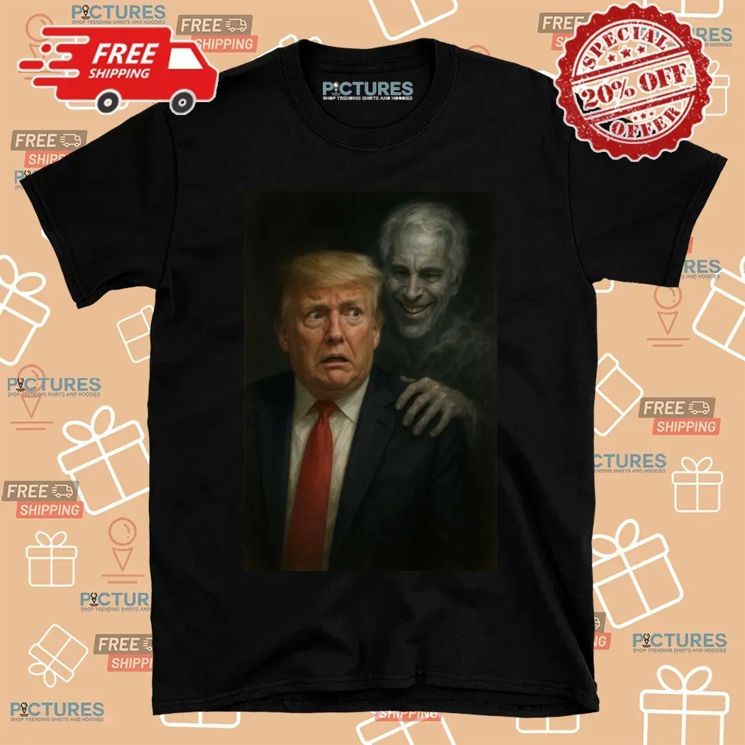 Ghost Of Jeffrey Epstein Behind Trump Horror Halloween Meme T Shirt ...