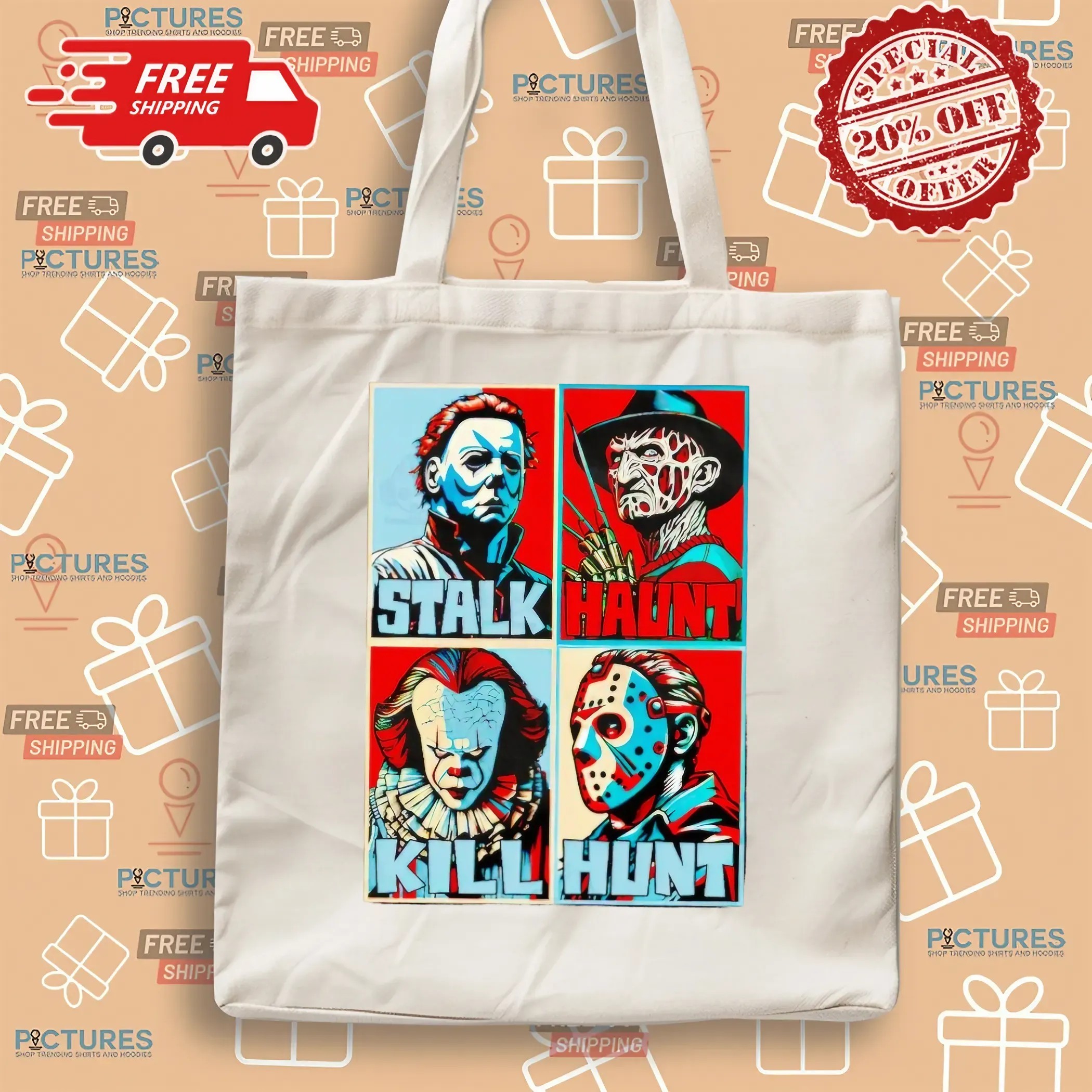 Horror Movie Characters Stalk Haunt Kill Hunt Halloween Hope T Shirt • Picturestees Clothing LLC