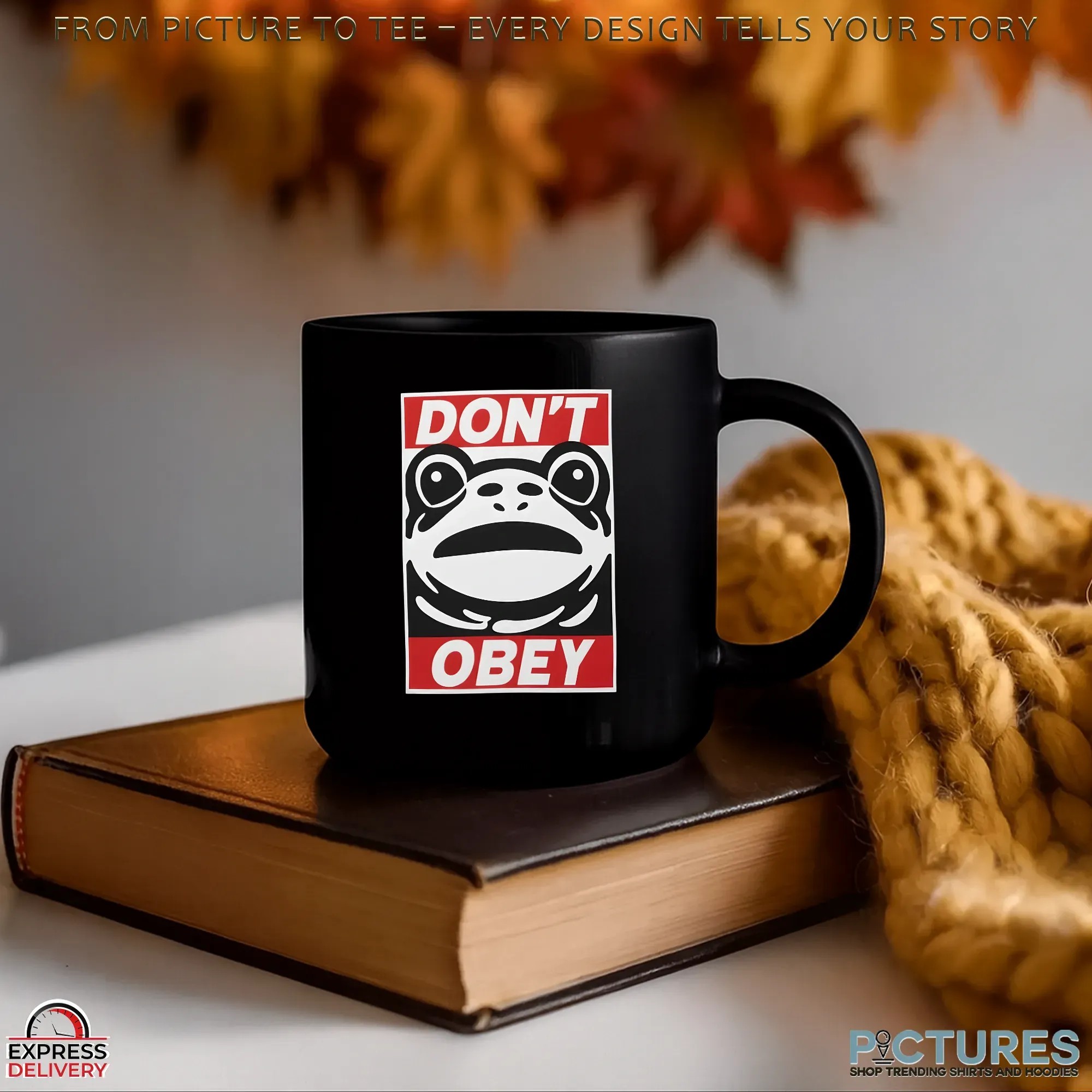 Don’t Obey Portland Frog Resist T Shirt • Picturestees Clothing LLC