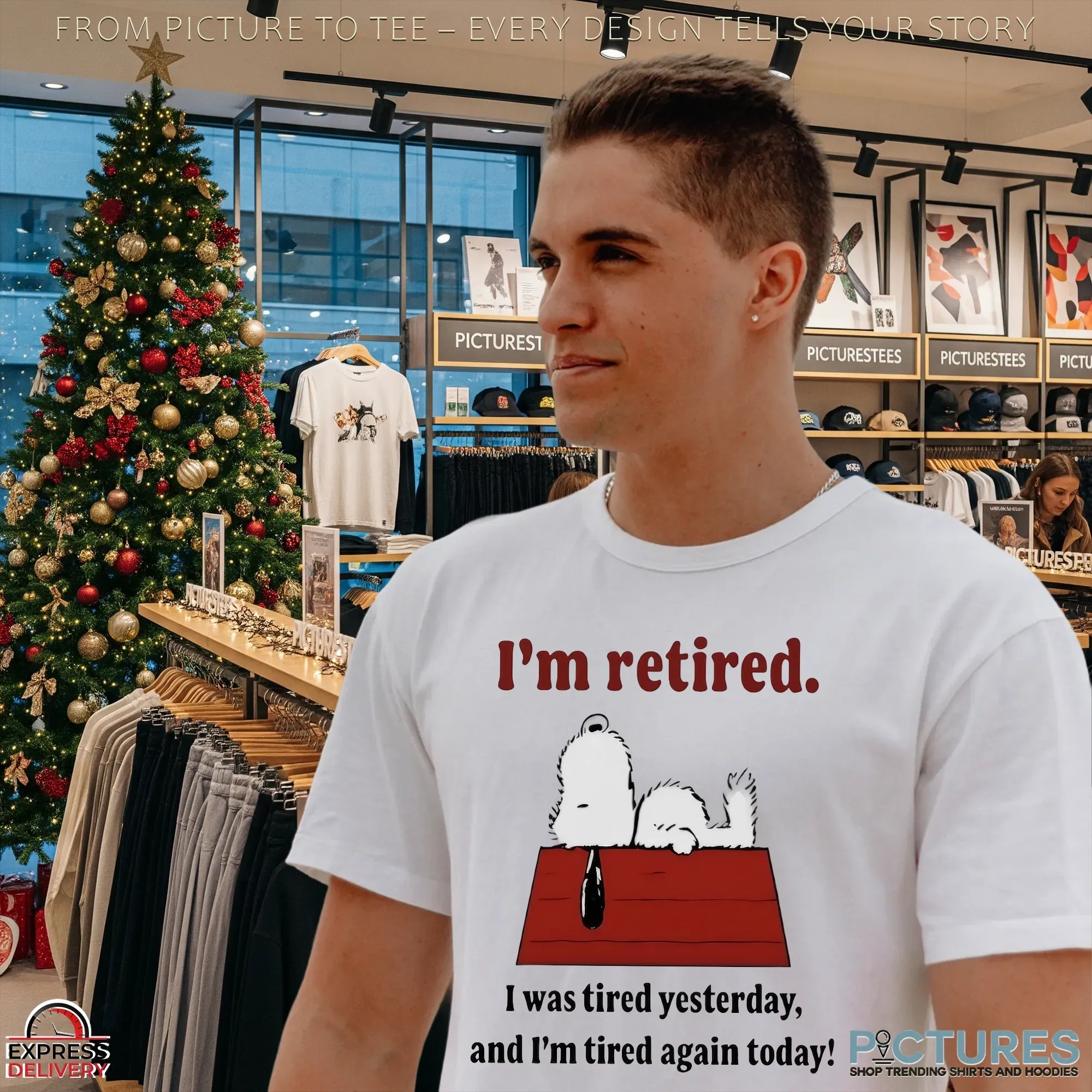 Snoopy I'm Retired I Was Tired Yesterday And I'm Tired Again Today Lazy ...