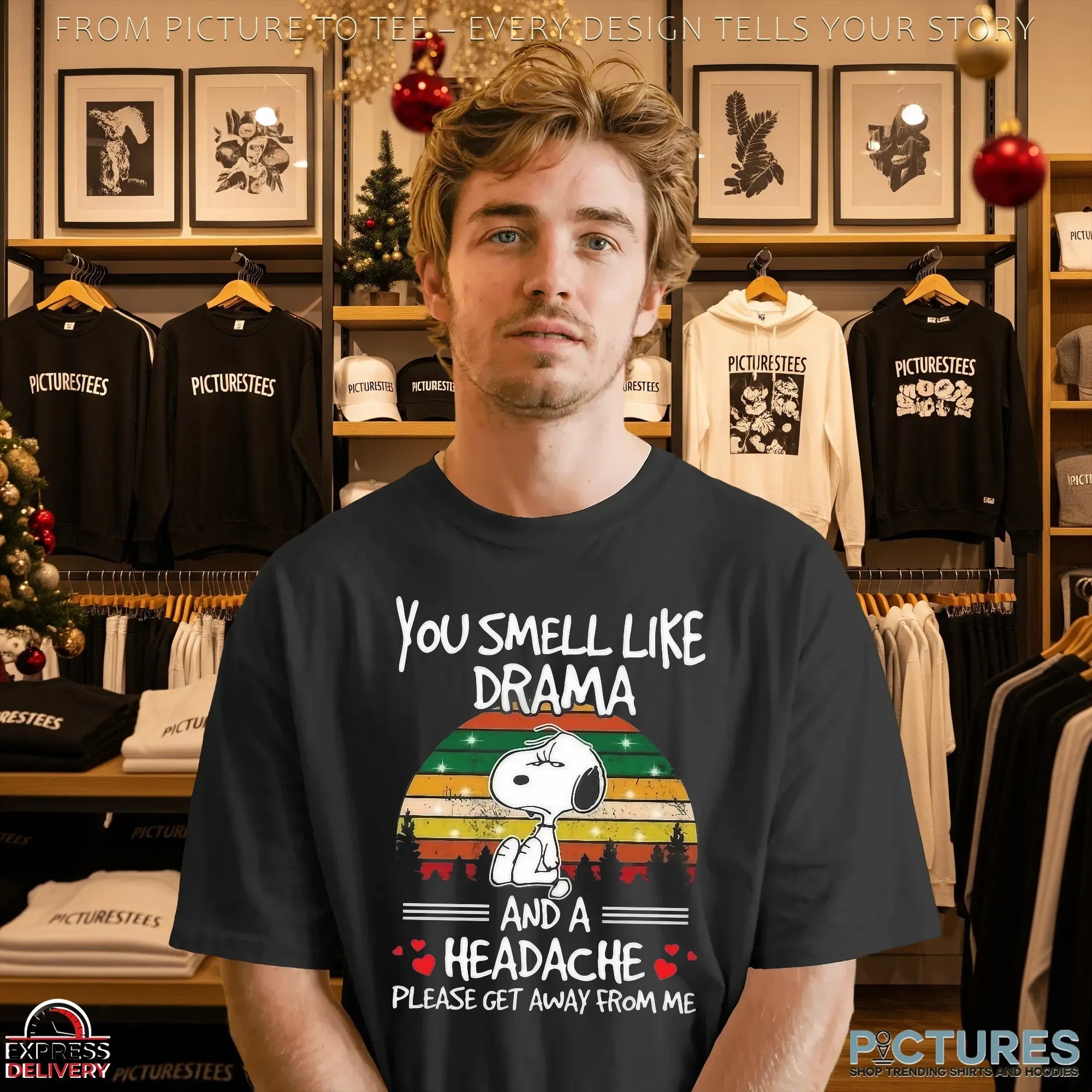 Snoopy The Peanuts You Smell Like Drama And A Headache Please Get Away ...