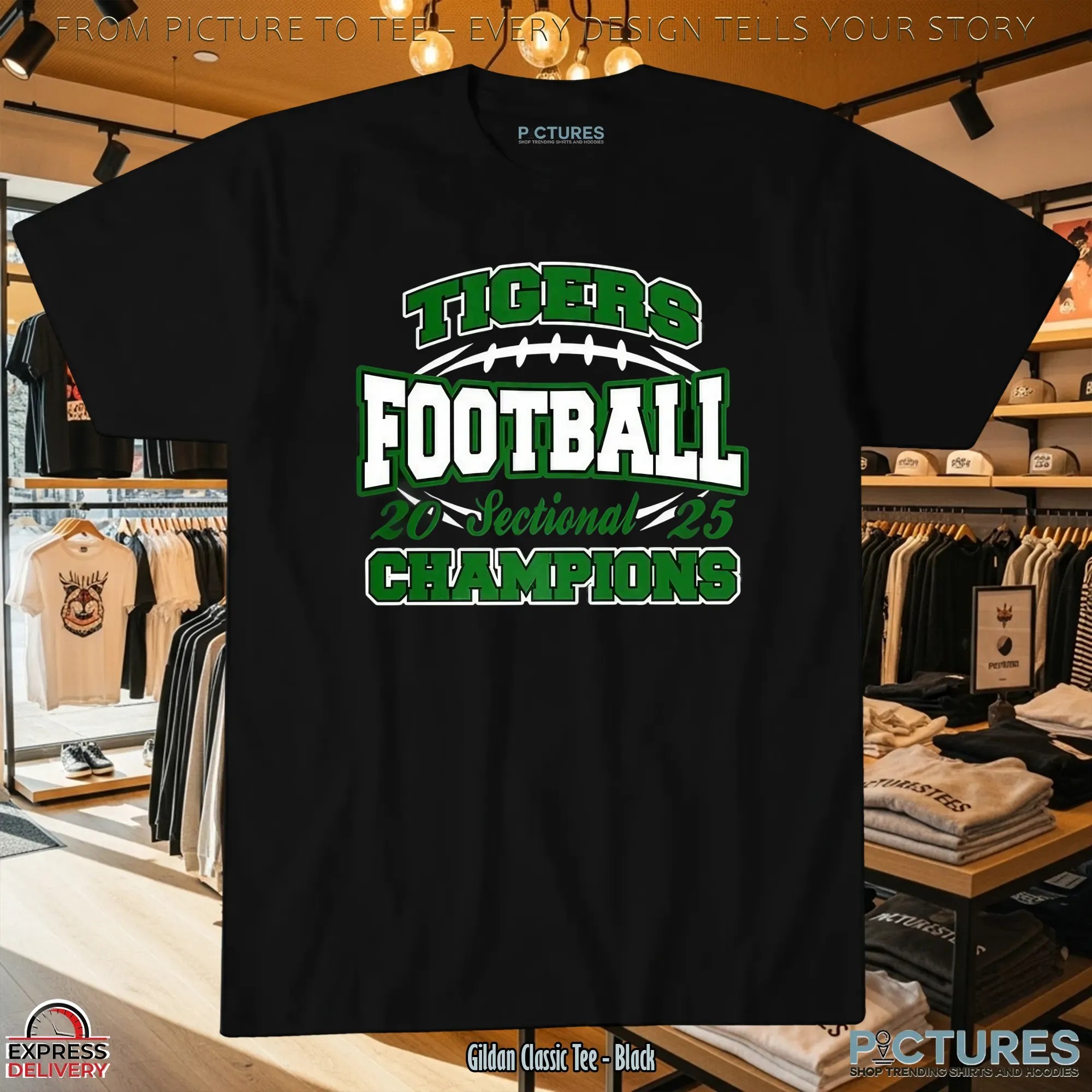 Tigers Football Sectional Champions 2025 Graphic T Shirt • Picturestees ...